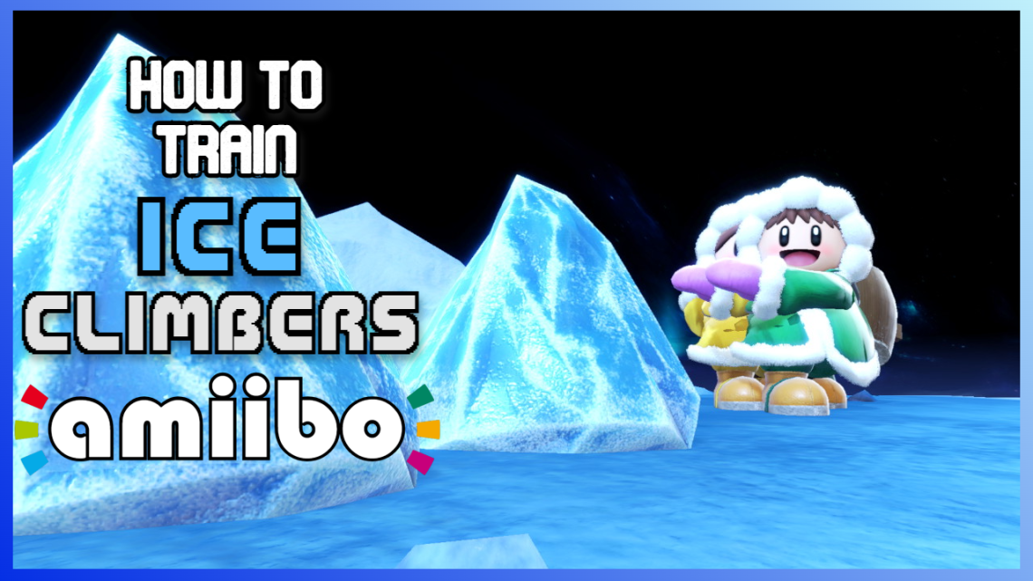 The Beginner’s Guide to Training the Ice Climbers Amiibo in Smash ...
