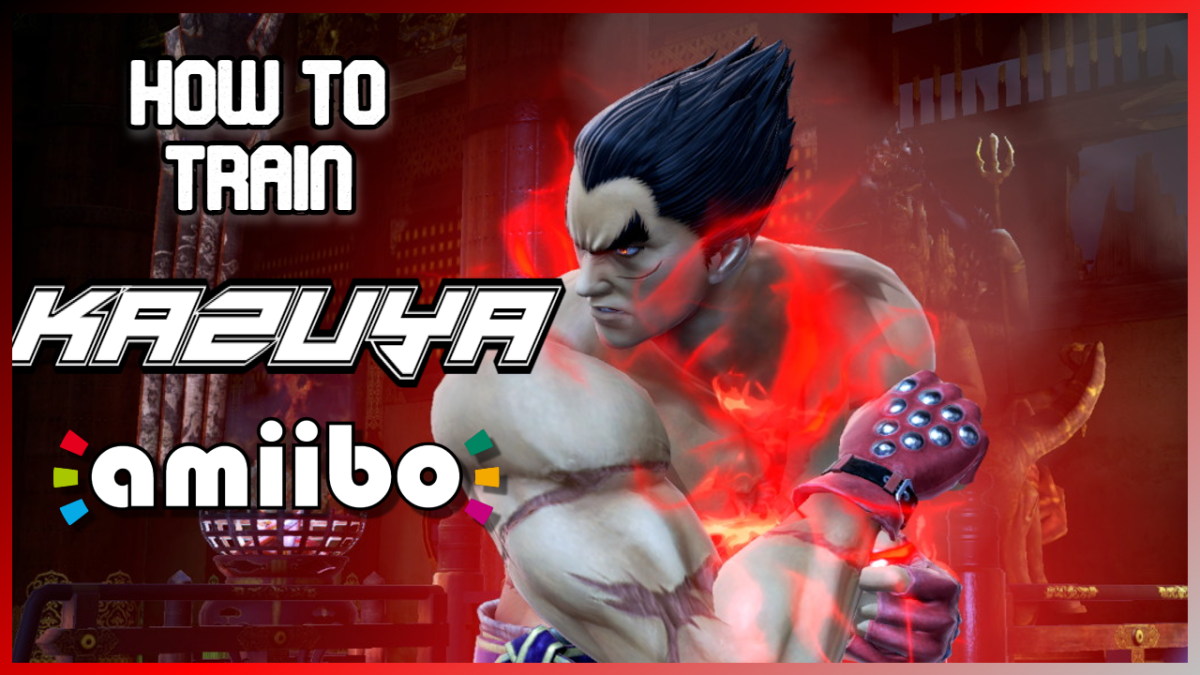 The Beginner’s Guide to Training the Kazuya Amiibo in Smash Ultimate ...